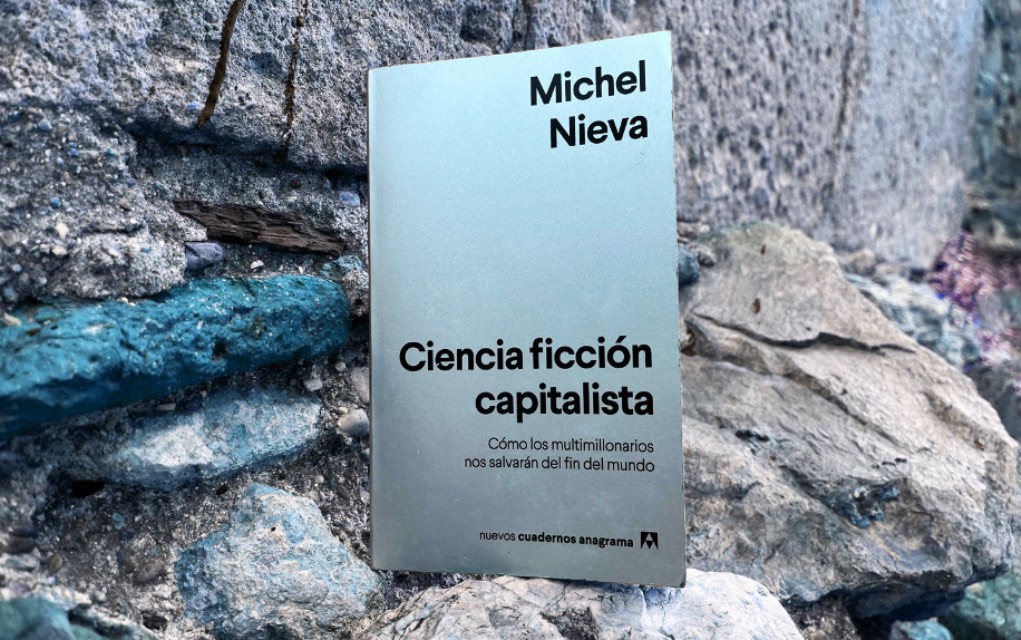 ‘Ciencia ficción capitalista’, último libro de Michel Nieva
